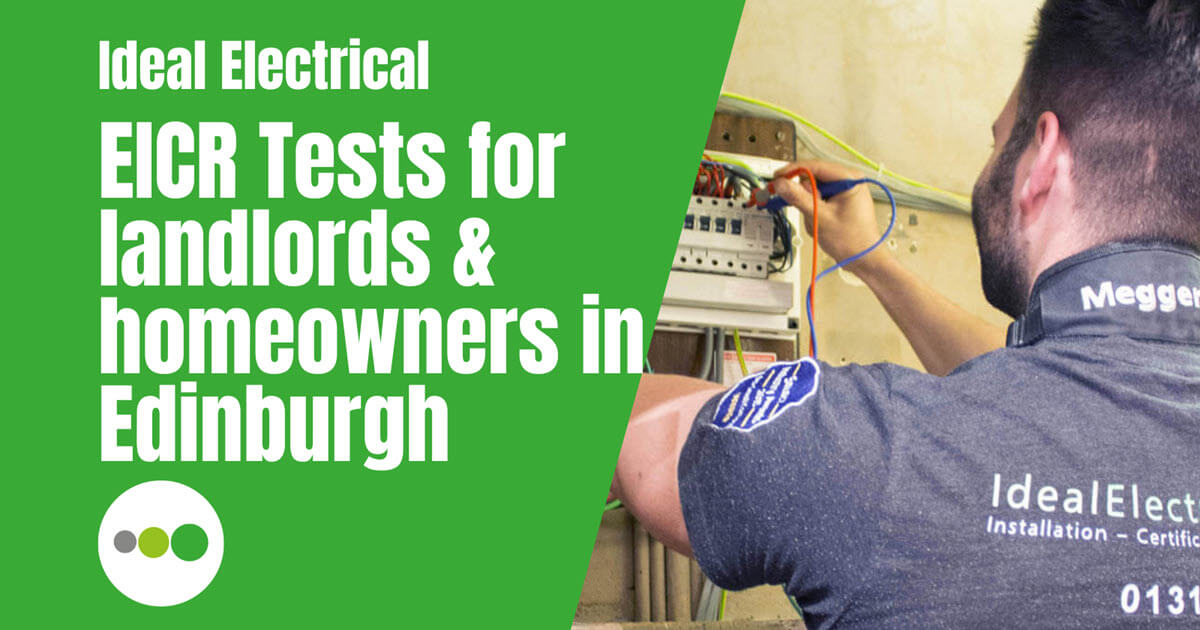 EICR tests for landlords & homeowners in Edinburgh | IES