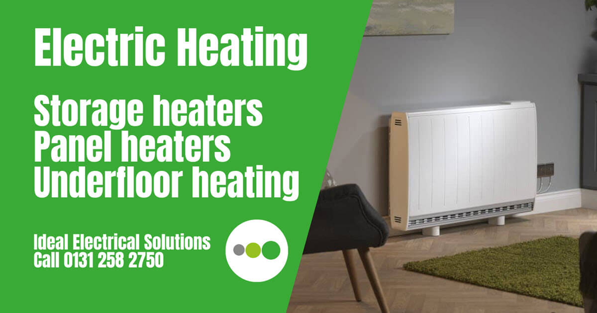 Your local electric heating installers in Edinburgh - Ideal