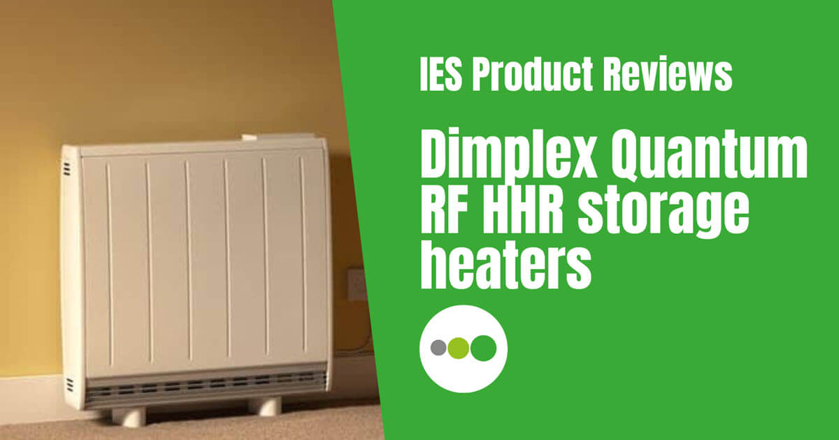Dimplex Quantum RF HHR Storage Heater Review by Ideal