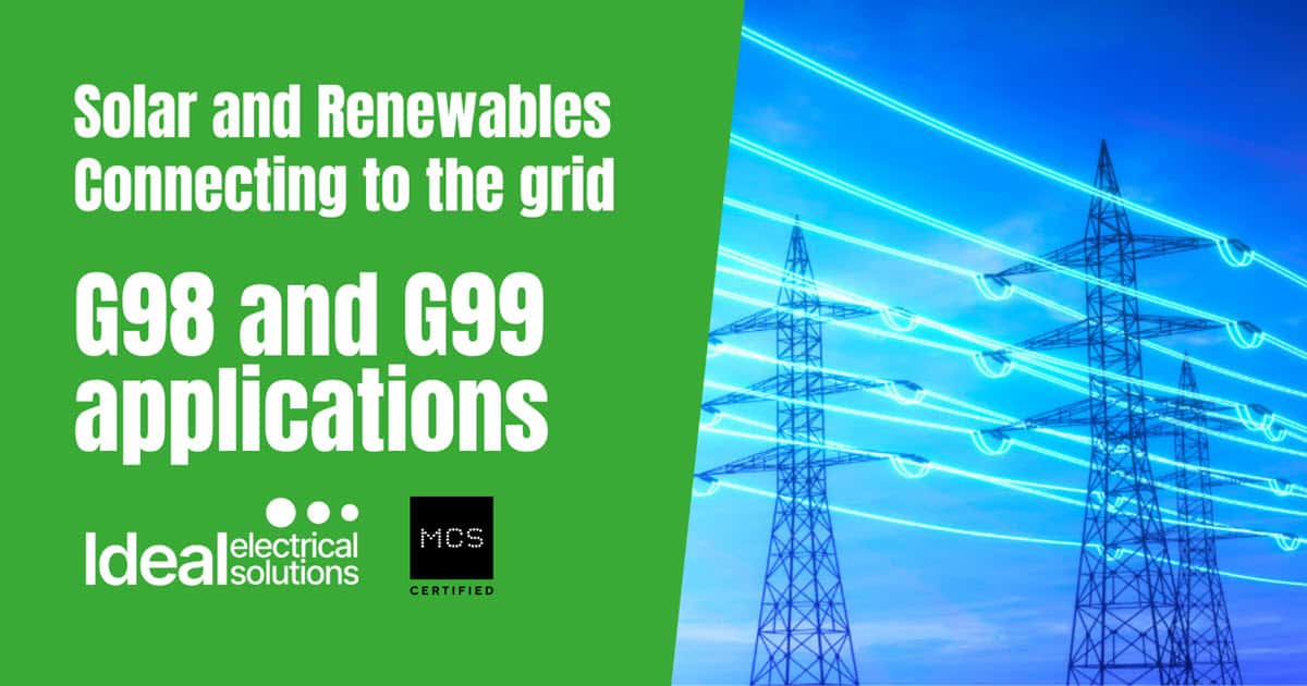 Connecting to the grid - G98 and G99 applications | IES